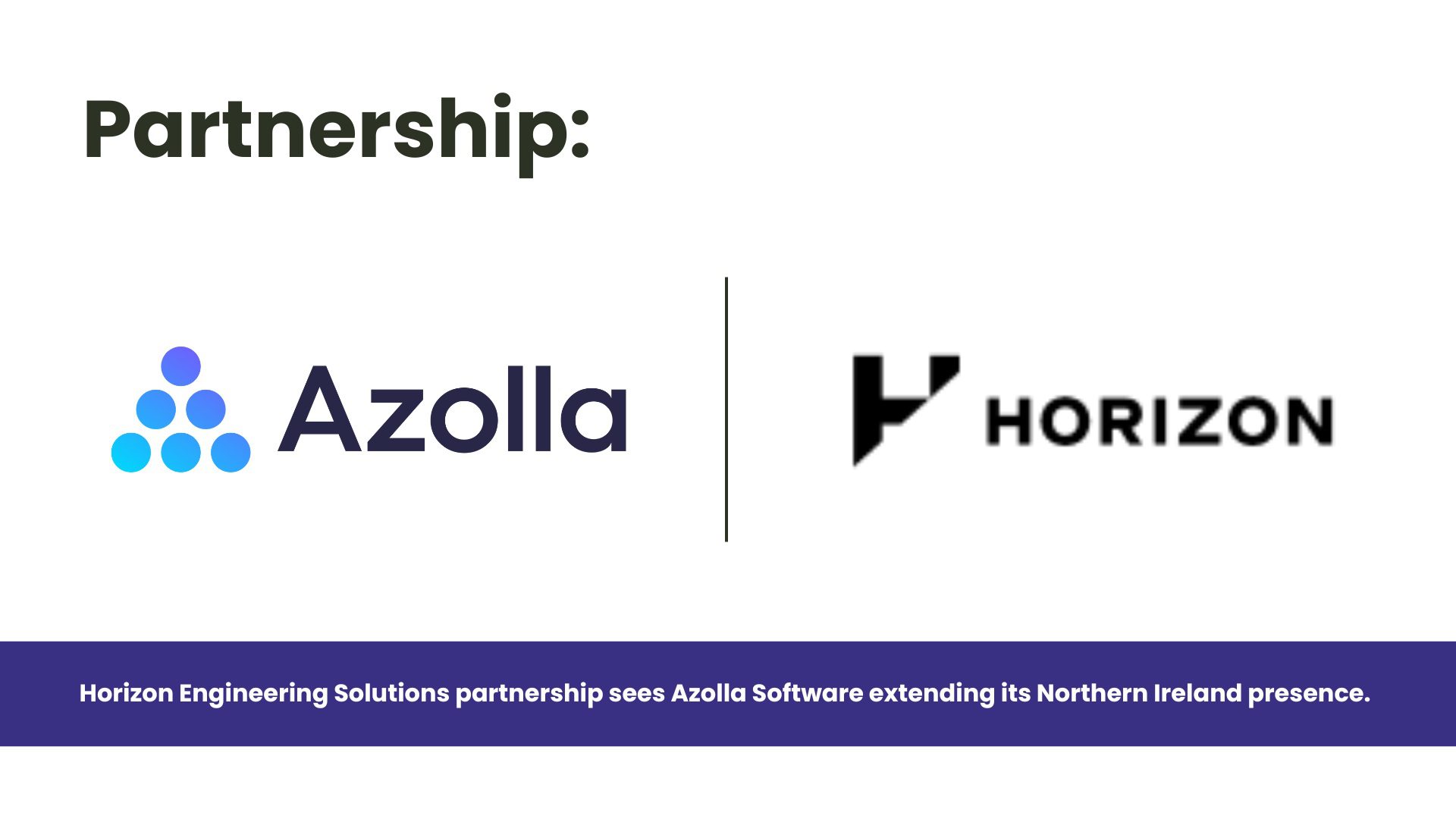 Horizon Engineering Solutions partnership sees Azolla Software ...